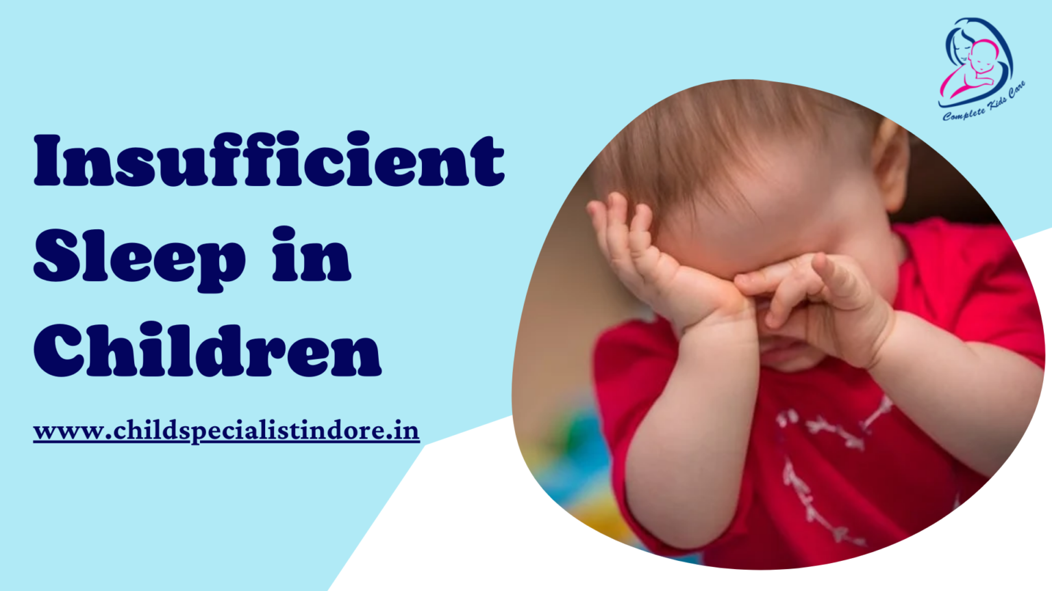 Insufficient Sleep in Children Dr. Priyanka Jain's Solutions